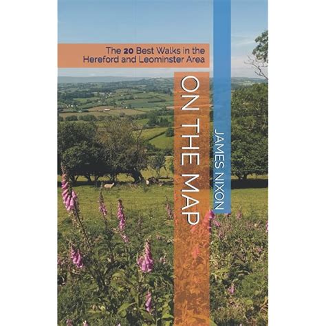 Buy On The Map The 20 Best Walks In The Hereford And Leominster Area