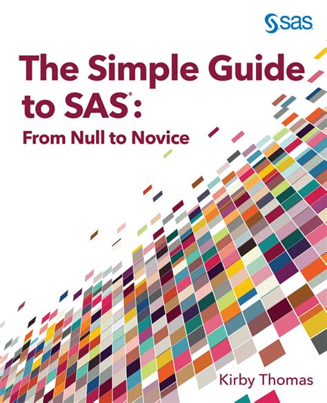 The Simple Guide To SAS EBook By Kirby Thomas EPUB Rakuten Kobo Australia