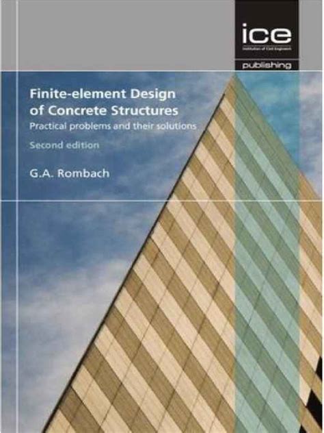 Finite Element Design Of Concrete Structures Practical Problems And Their Solutions 2nd G A