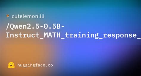 Cutelemonlili Qwen B Instruct MATH Training Response Qwen QwQ B Preview Common Correct