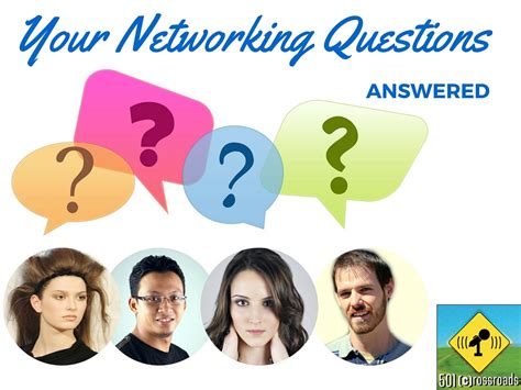 your networking questions answered plus a new co host 501crossroads