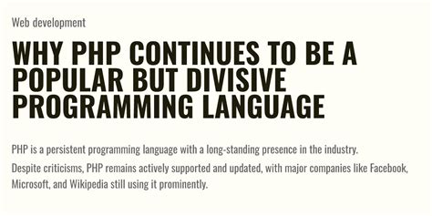 Why Php Continues To Be A Popular But Divisive Programming Language