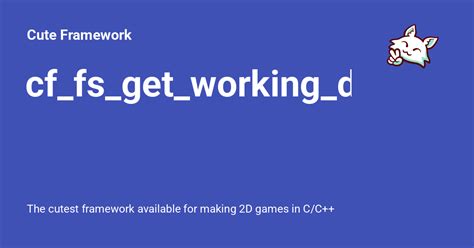 Cf Fs Get Working Directory Cute Framework Cf Fs Get Working Directory Cute Framework