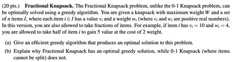 solved 20 ﻿pts ﻿fractional knapsack the fractional
