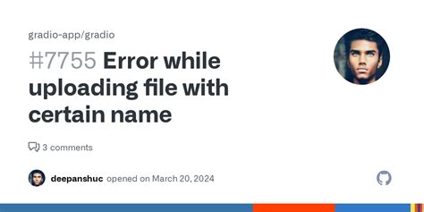 Error While Uploading File With Certain Name · Issue 7755 · Gradio App