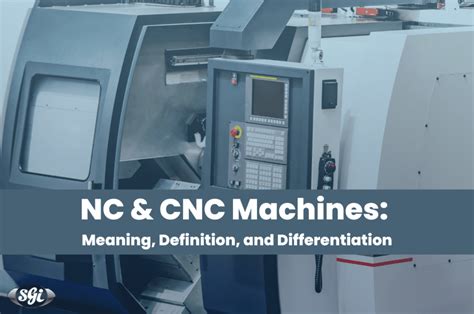 NC And CNC Machines Meaning Definition And Differentiation Special Gas Instruments SGI