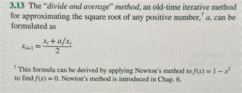 Solved The Divide And Average Method An Old Time Chegg