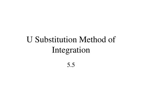 Ppt Master U Substitution Method Integration Techniques Explained