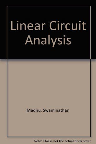 Linear Circuit Analysis Madhu S Amazon Com Books
