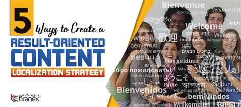 5 ways to create a results oriented content localization strategy