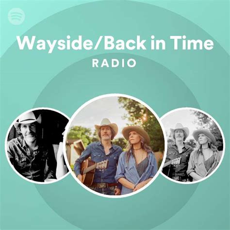 Wayside Back In Time Radio Spotify Playlist