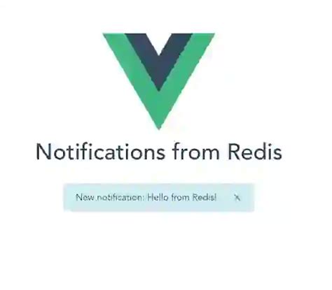 How To Create Notification Services With Redis Websockets And Vuejs Redis