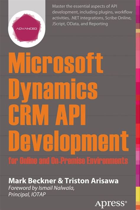 Microsoft Dynamics CRM API Development For Online And On Premise Environments EBook By Mark