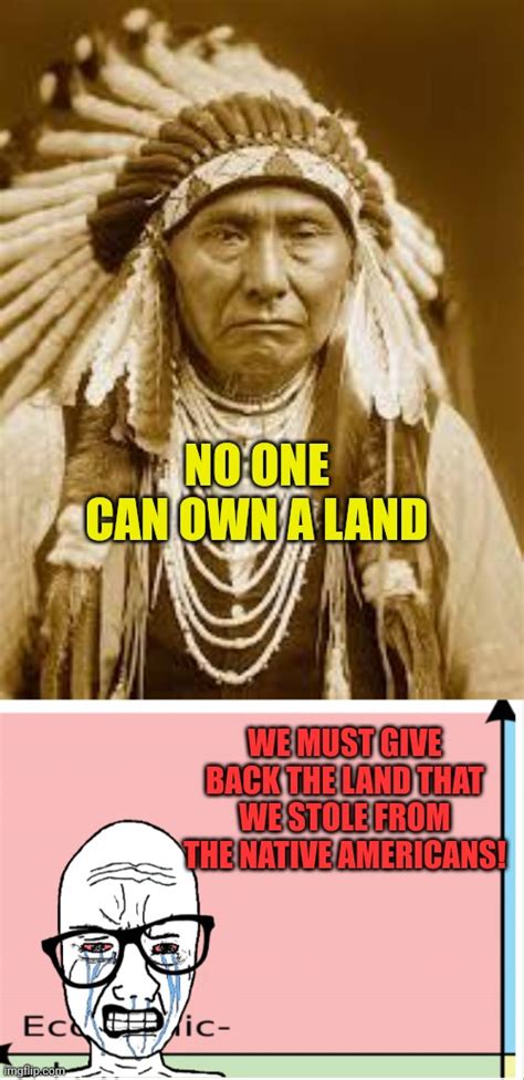 Offensive Native American Memes Pin By James Davis On Native Native