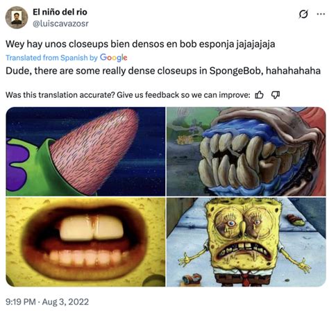 Aug 3rd 2022 Tweet By Luiscavazosr Spongebob Gross Up Know Your Meme