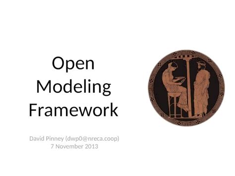 Pptx Open Modeling Framework Dokumentips