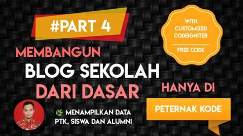🎓 Blog Sekolah Codeigniter Harviacode Part 4 Youtube