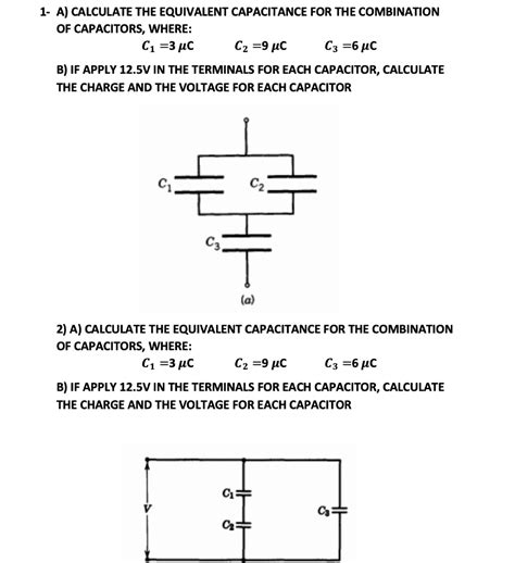 Solved 1 A Calculate The Equivalent Capacitance For The