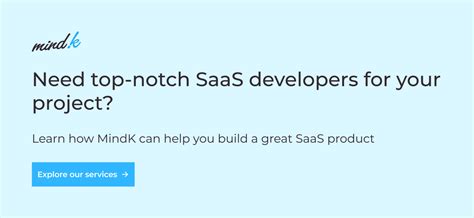 How To Find A Great SaaS Developer For Your Product MindK