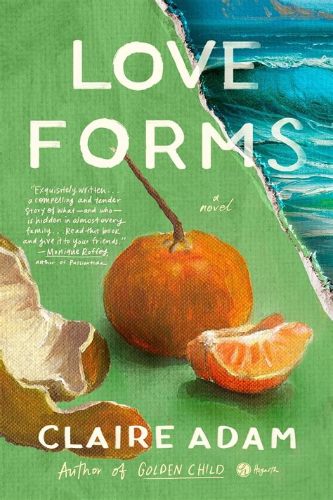 Love Forms By Claire Adam Goodreads