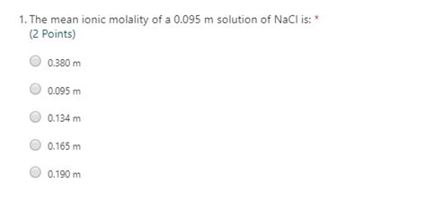Solved 1 The Mean Ionic Molality Of A 0 095 M Solution Of