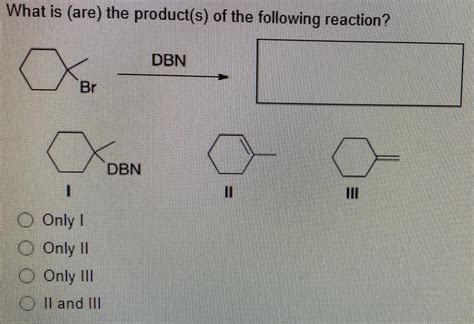 Solved What Is Are The Product S Of The Following