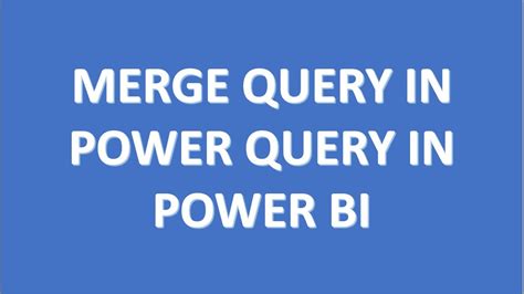 Merge Queries In Power Query In Power Bi Analytics Powerbi