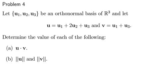 solved problem 4 let [ui u2 u3 be an orthonormal basis of