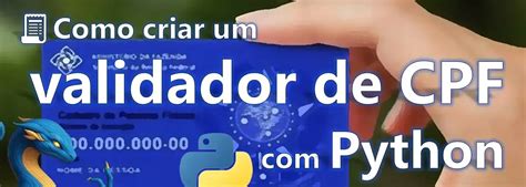 16 Como Criar Um Validador De Cpf Com Python🧾 Carlos Cgs Dio