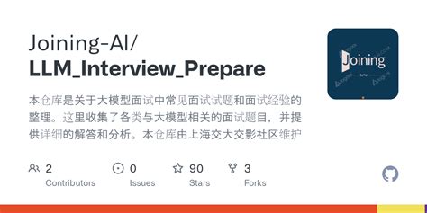 Github Joining Ai Llm Interview Prepare 本仓库是关于大模型面试中常见面试试题和面试经验的整理。这里收集了各类与大模型相关的面试题目，并提供详细的