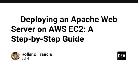 🛠️ Deploying An Apache Web Server On Aws Ec2 A Step By Step Guide Dev Community