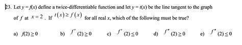 Solved 23 Let Y F X Define A Twice Differentiable Function