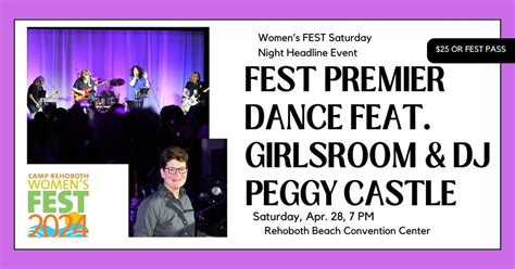 Fest Premier Dance Feat Girlsroom And Dj Peggy Castle Rehoboth Beach