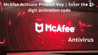 Mcafee Activate Product Key Enter The 25 Digit Activation Code Technical Support In New York