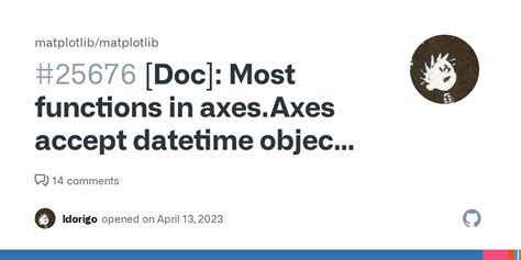 Doc Most Functions In Axesaxes Accept Datetime Objects As Well As