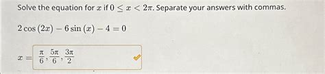 Solved Solve The Equation For X ﻿if 0≤x
