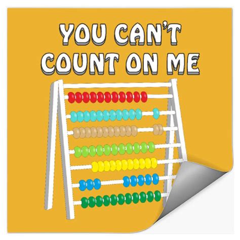 Calculating Machine You Cant Count On Me Sold By Brian Jackson Sku