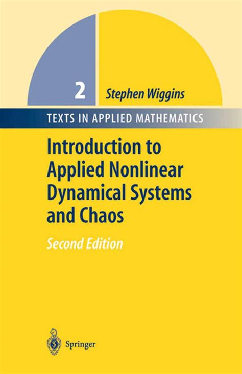 Buy Introduction To Applied Nonlinear Dynamical Systems And Chaos Texts In Applied