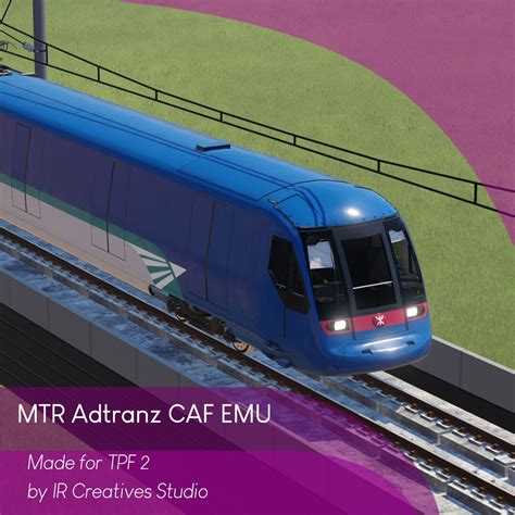 Hong Kong Mtr Adtranz Caf Emu A Train Transport Fever 2 Mod Download