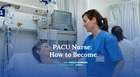 How To Become A Pacu Nurse
