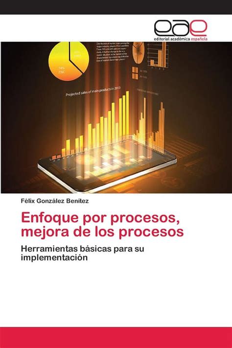 Enfoque Por Procesos Mejora De Los Procesos Paperback