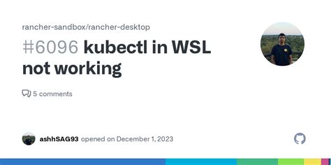 Kubectl In Wsl Not Working · Issue 6096 · Rancher Sandboxrancher