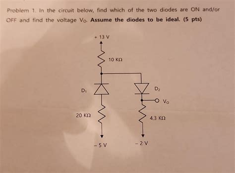Solved Problem In The Circuit Below Find Which Of The Chegg