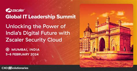 Unlocking The Power Of Indias Digital Future With Zscaler Security Cloud Cxo Revolutionaries