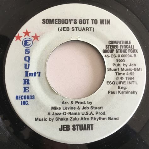 Jeb Stuart Somebodys Got To Win Rare Soul 45s