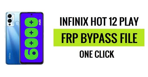 Infinix Hot Play X C Frp File Download Spd Pac Latest