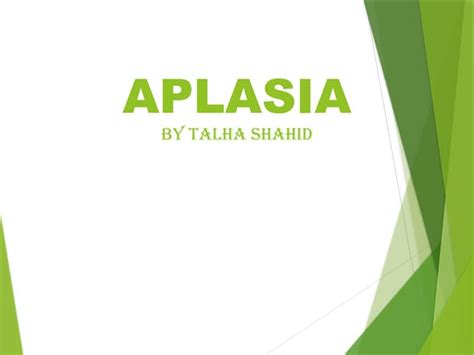Aplasia86876587676546546543543543253425 Pptx