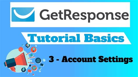 GetResponse Tutorial Basics Account Settings YouTube