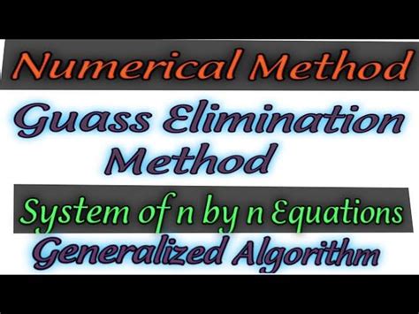 Tauqeer Rao On Linkedin Gauss Elimination Method Generalized Algorithm N By N System Of Linear