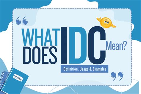 What Does Idc Mean Definition Usage Examples